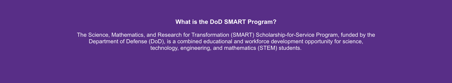 DoD STEM Scholarships & Grants - SMART Scholarship